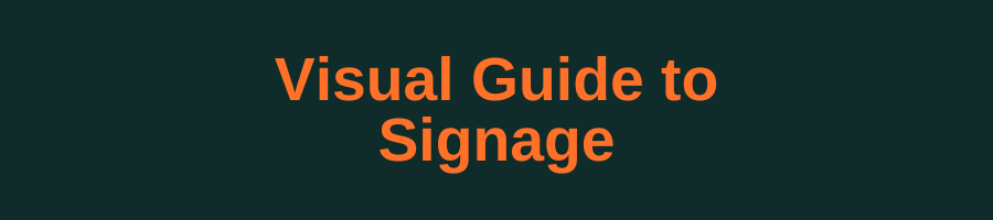 Visual Guide to Signage - Ortwein Interior Sign
